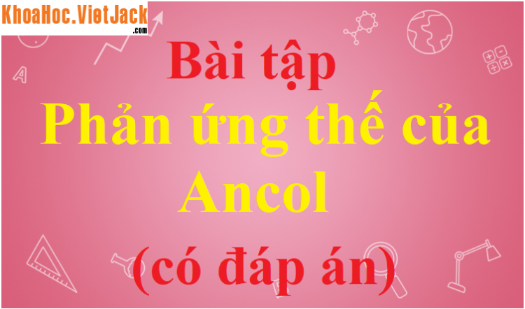 Phản ứng hoá học ancol anlylic naoh và ứng dụng trong công nghệ sản xuất